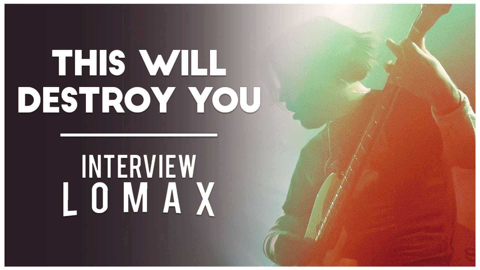 Interview This Will Destroy You