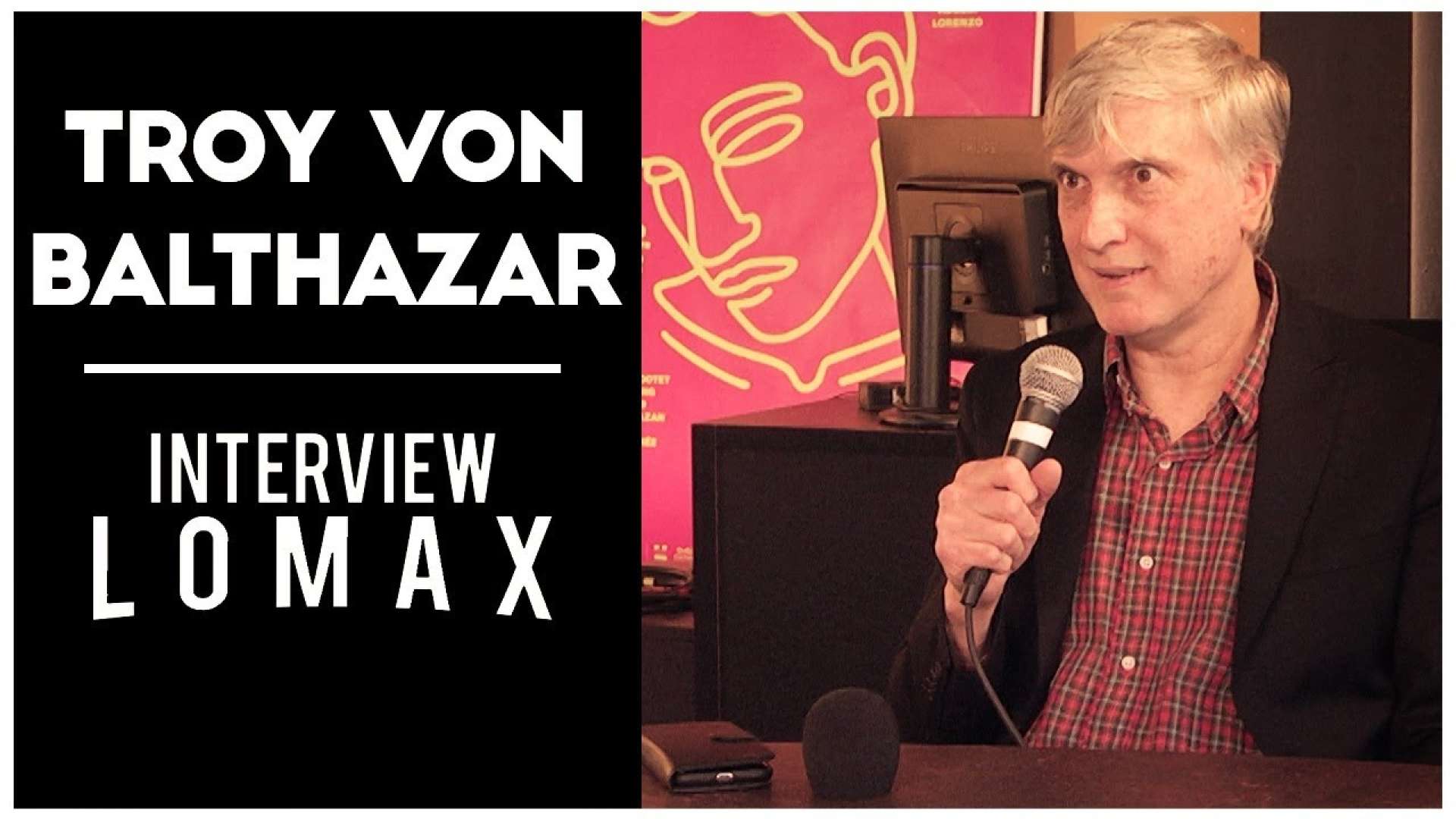 Interview Troy Von Balthazar